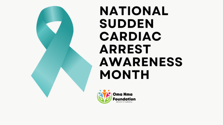 National Sudden Cardiac Arrest Awareness Month 2024 – Oma Nma Foundation